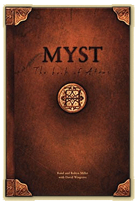 Friday Fiction: Book of Atrus (Myst #1) by Rand and Robyn Miller ...